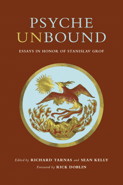 Psyche Unbound: Essays in Honor of Stanislav Grof - Multidisciplinary ...